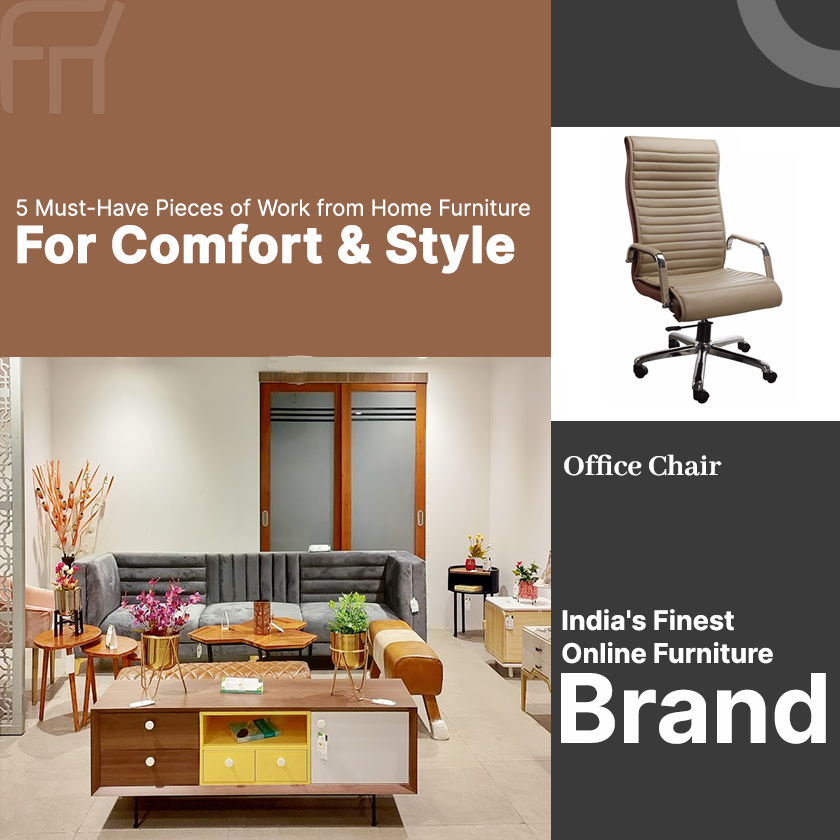 5 Must-Have Pieces of Work from Home Furniture for Comfort and Style ...